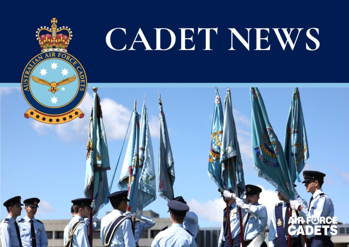 Cadets news | Australian Air Force Cadets (AAFC)